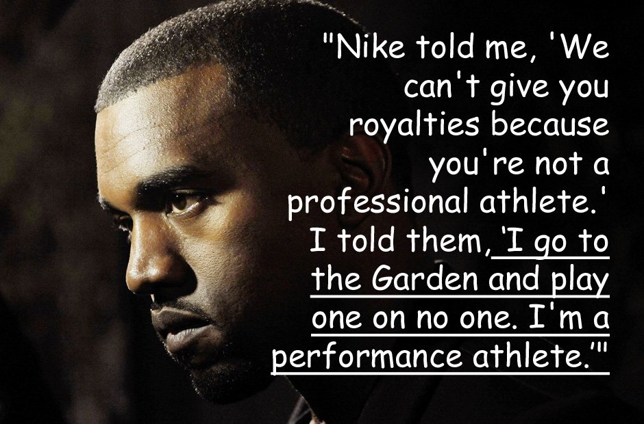 Kanye West On Nike Kanye West 11 Amazing Quotes From His Week Of Kanye West On Nike Kanye West 11 Amazing Quotes From His Week Of